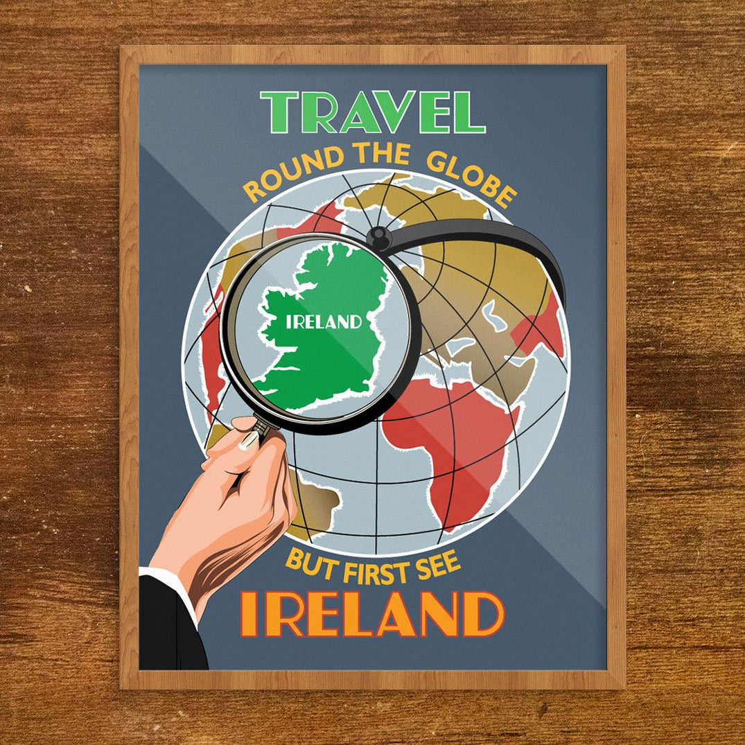 Travel Round the Globe but First See Ireland Poster – Fridgedoor