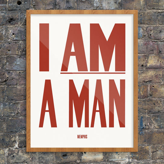 I Am A Man Civil Rights Protest Poster Print – Fridgedoor