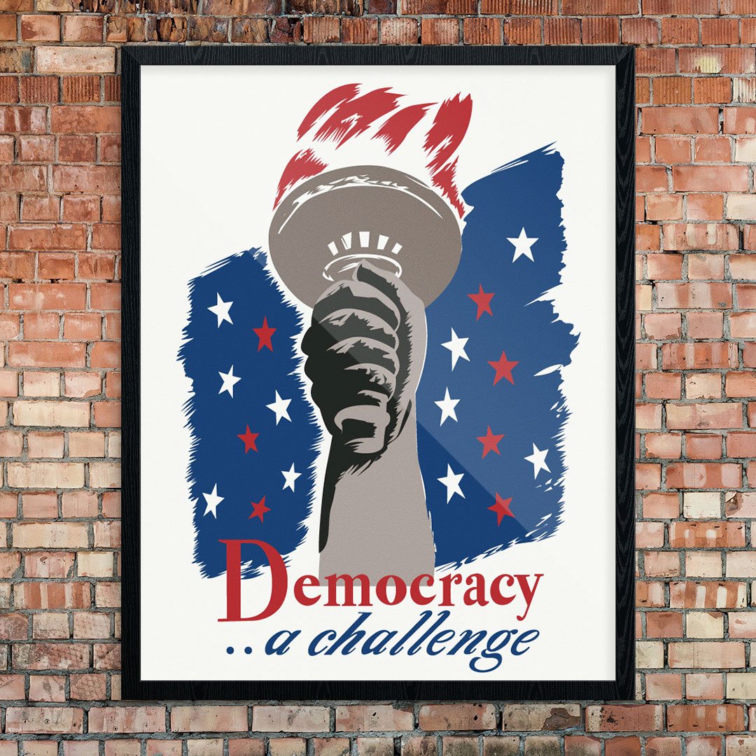 Democracy a Challenge WPA Poster Print – Fridgedoor